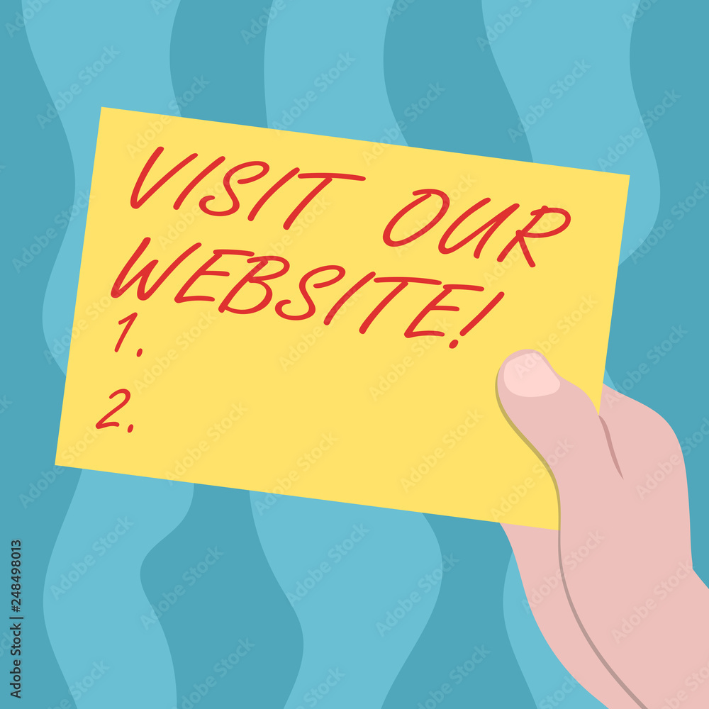 Conceptual hand writing showing Visit Our Website. Business photo text ...