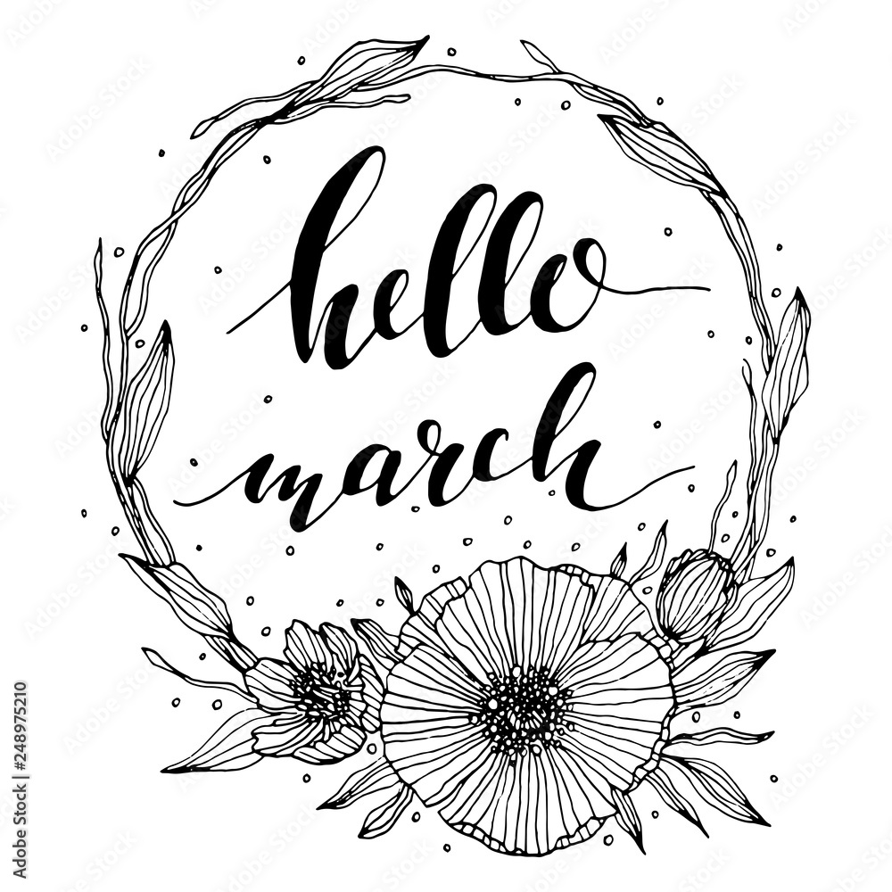 vector hello march lettering floral illustration. black and white hello ...
