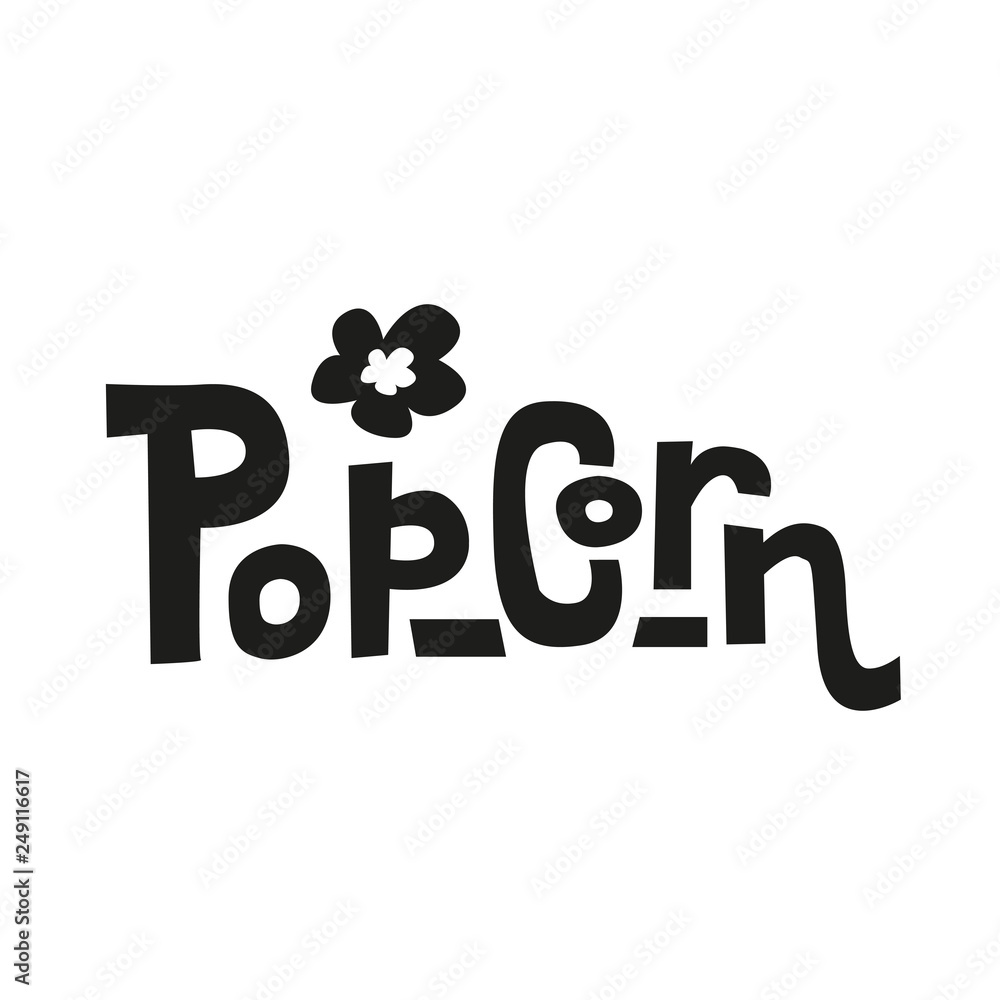 Popcorn text label with popping. Hand drawn typography sign. Black and ...