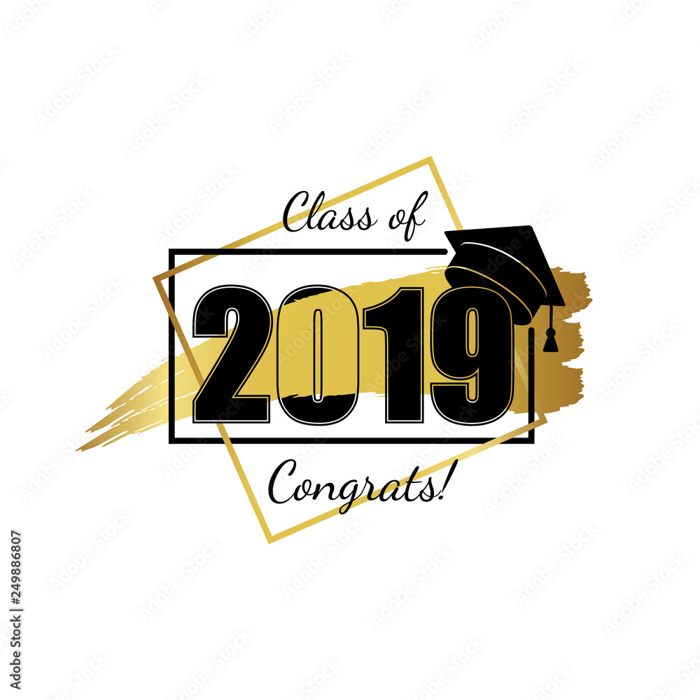 Class of 2019. Hand drawn brush gold stripe and number with education ...