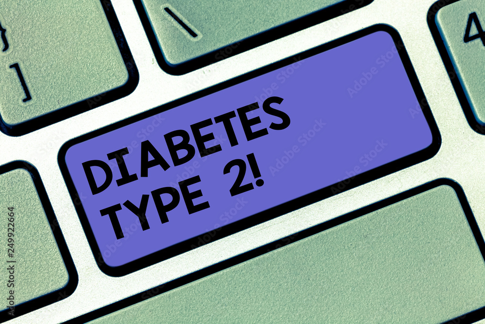 Handwriting text Diabetes Type 2. Concept meaning condition which body ...