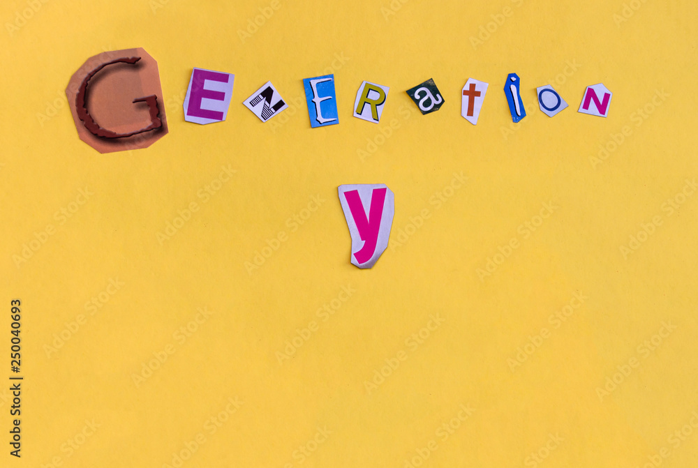 Word "Generation Y" formed with cut letters. The revolutionary ...