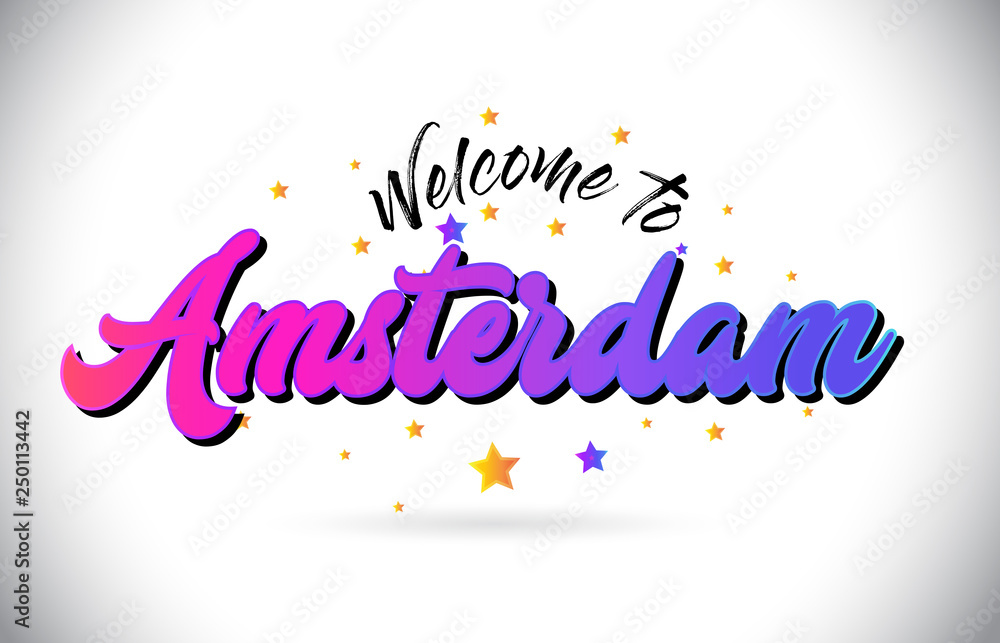 Amsterdam Welcome To Word Text with Purple Pink Handwritten Font and ...