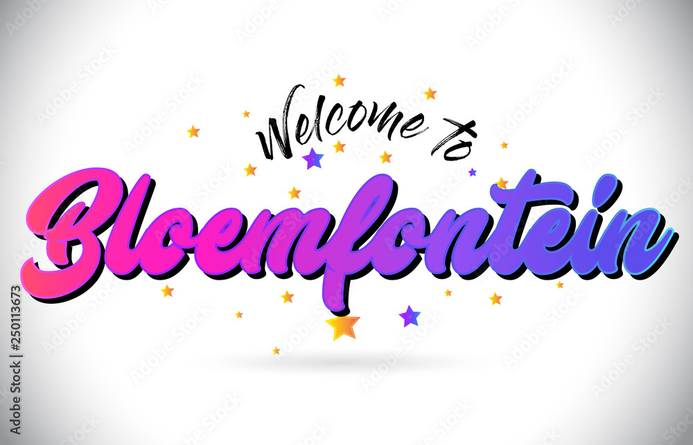 Bloemfontein Welcome To Word Text with Purple Pink Handwritten Font and ...