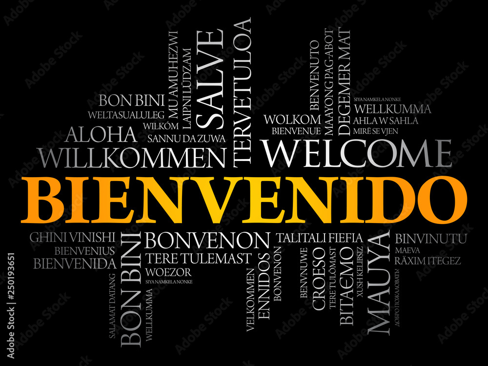 Bienvenido - Welcome in Spanish, word cloud in different languages ...