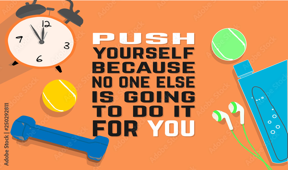 Push Yourself Fitness Quotes