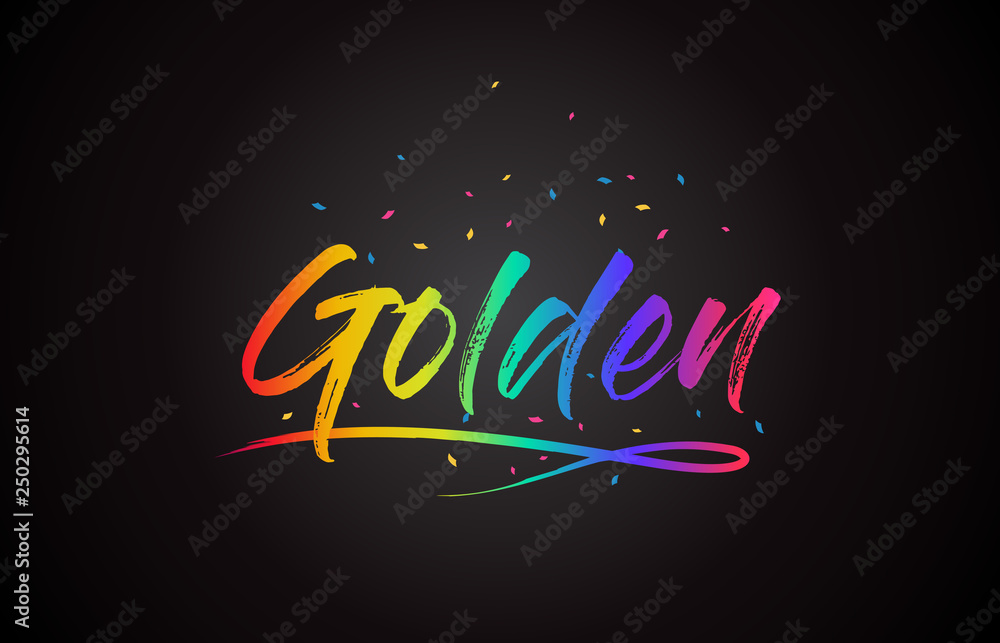 Golden Word Text with Handwritten Rainbow Vibrant Colors and Confetti ...