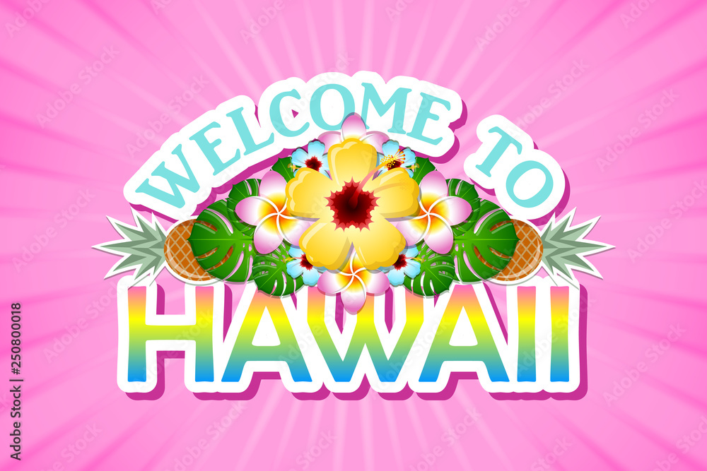 Welcome to Hawaii sign in Polynesian style with floral decoration ...