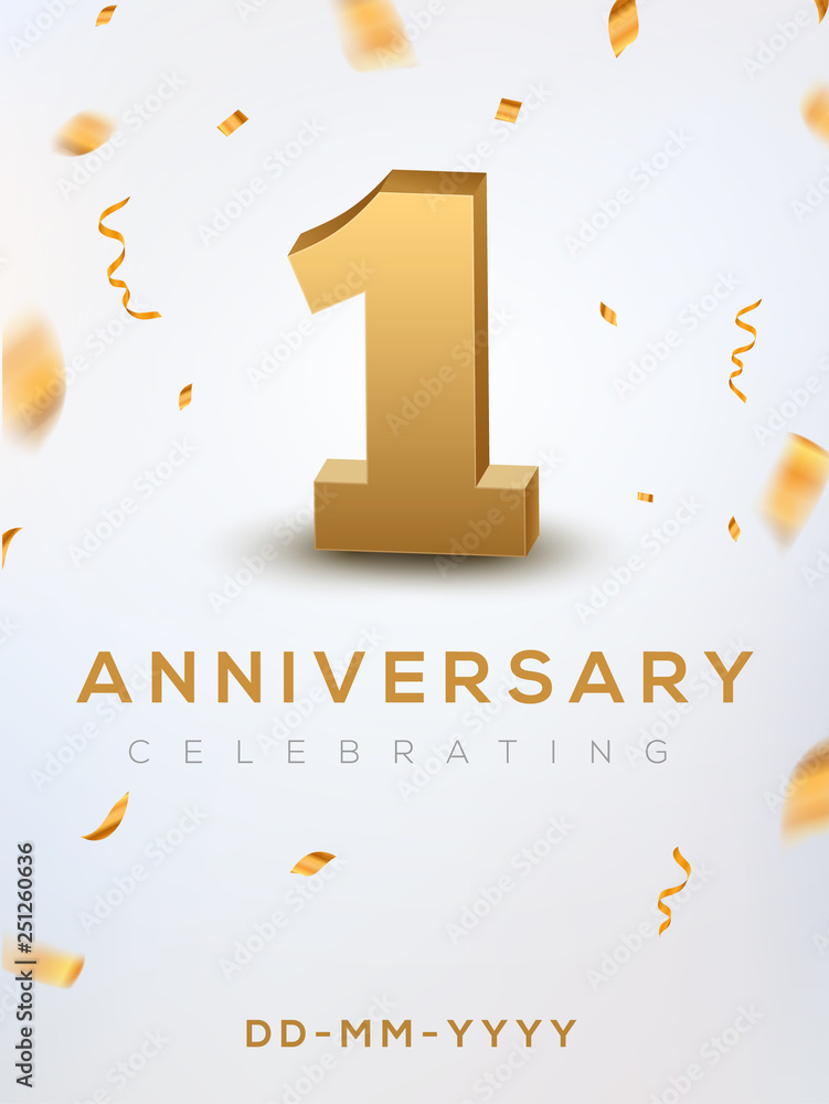 1st Anniversary gold numbers with golden confetti. Celebration 1 ...