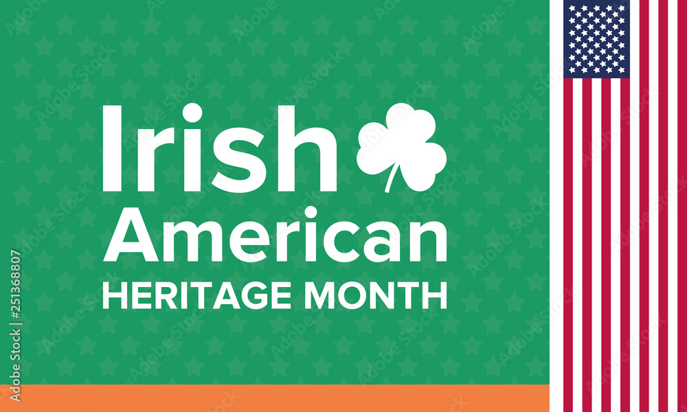 Irish-American Heritage Month. Annual celebrated all March in the ...