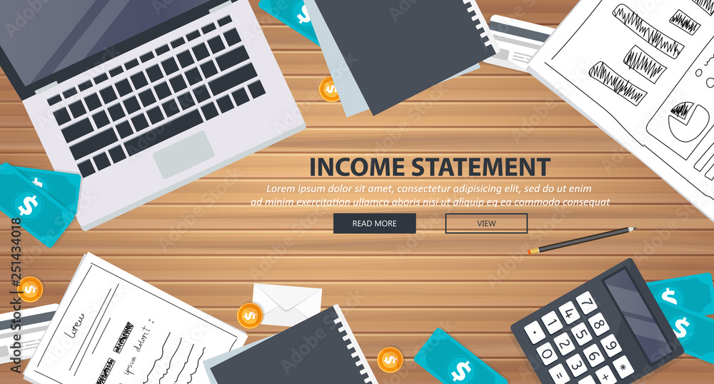 Income statement concept. Invoice. Financial calculations. Working ...