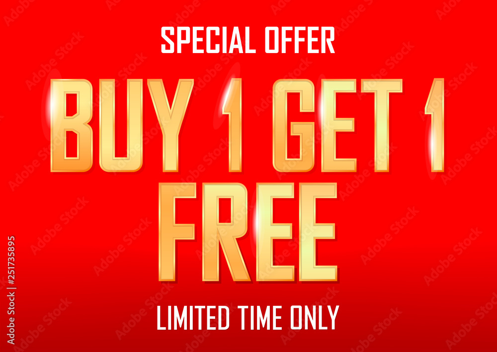 Buy 1 Get 1 Free, Sale poster design template, special offer, half ...