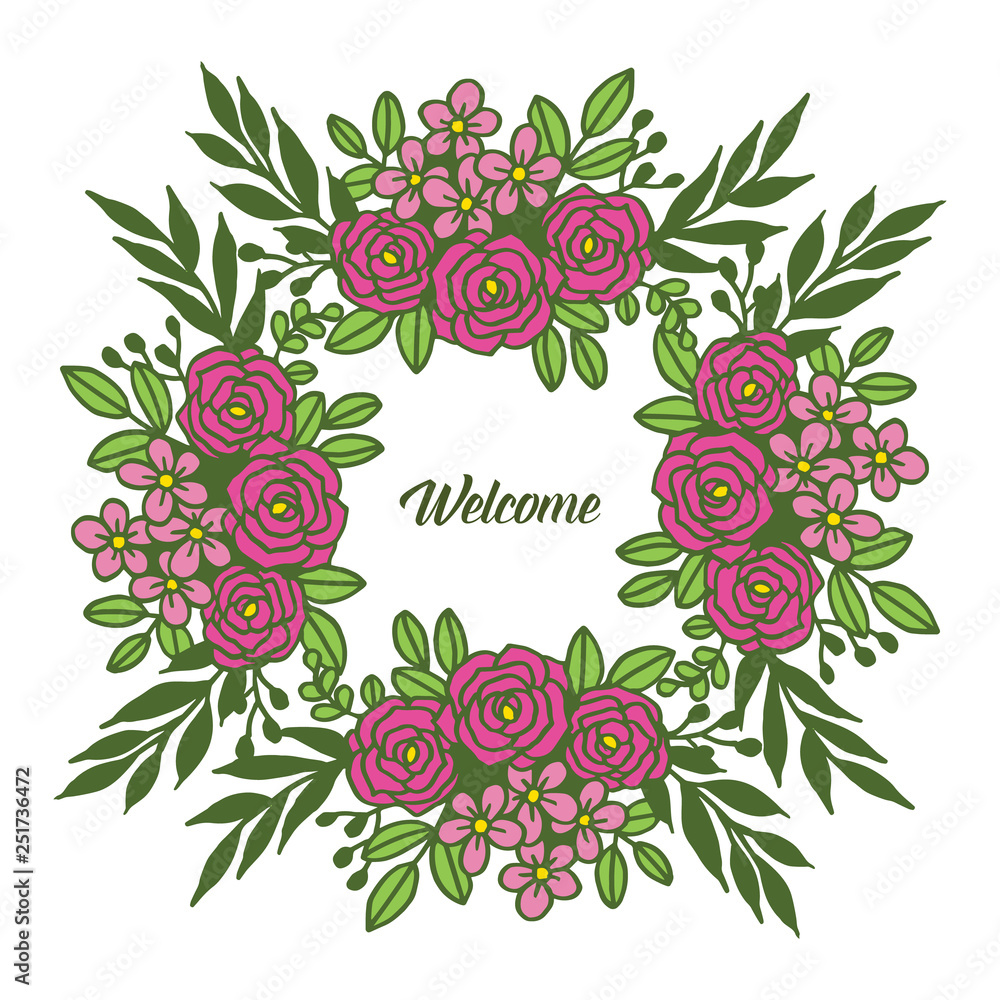 Vector illustration welcome letter with beautiful pink flower frame ...