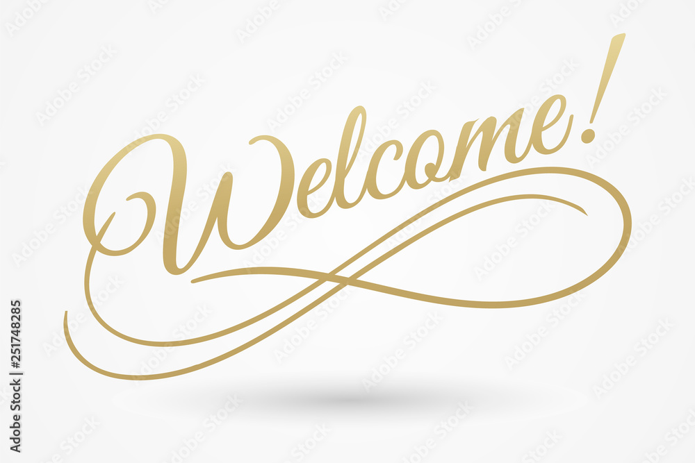 Welcome sign. Vector illustration. Beautiful lettering calligraphy ...