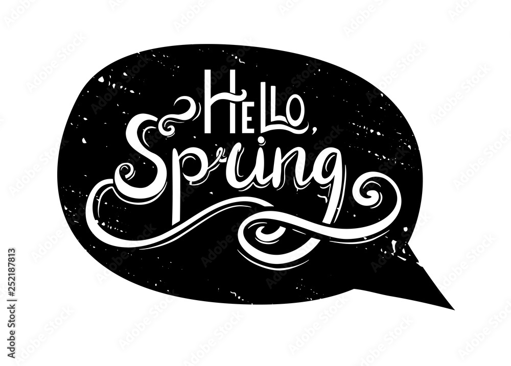 Hello, Spring handwritten lettering with gringe scuffs. Quote message ...