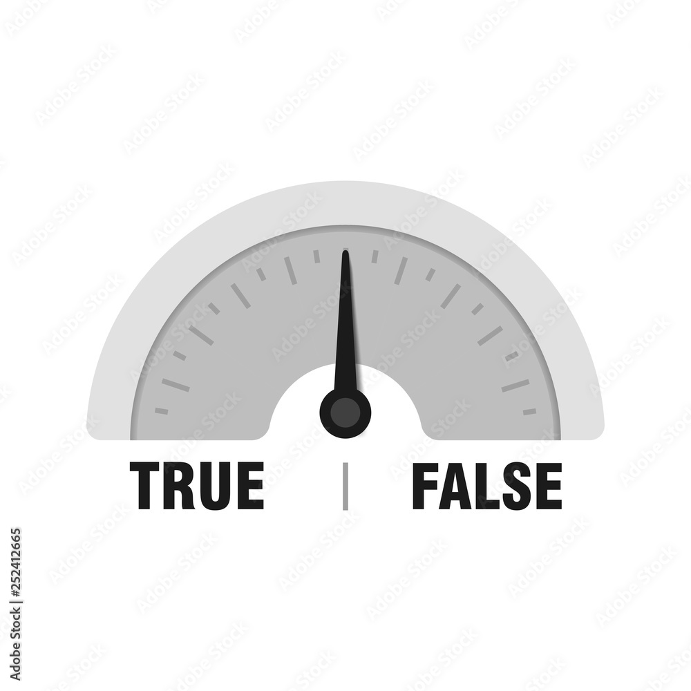 True False measuring gauge. Vector indicator illustration. Meter with ...