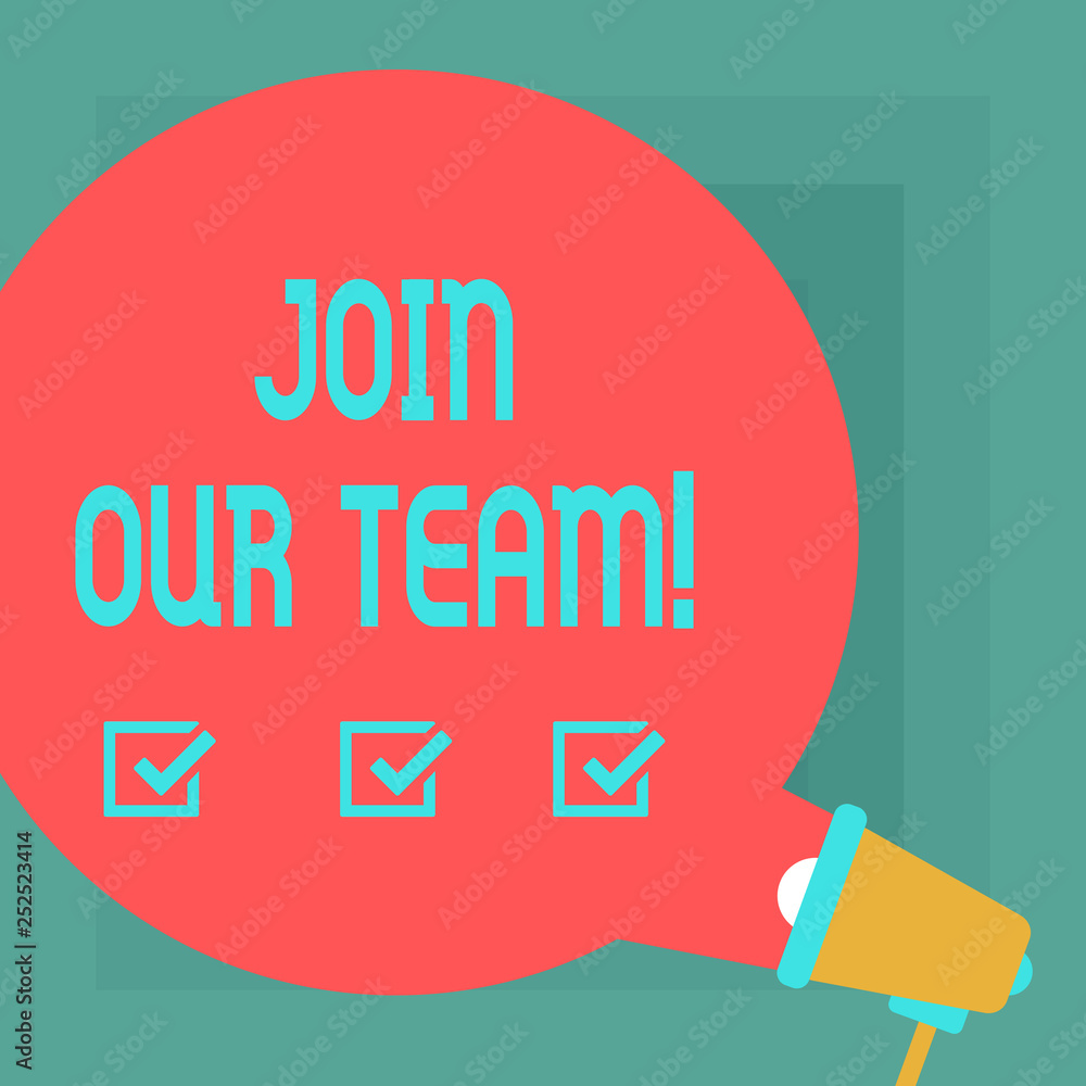 Conceptual hand writing showing Join Our Team. Business photo text ...