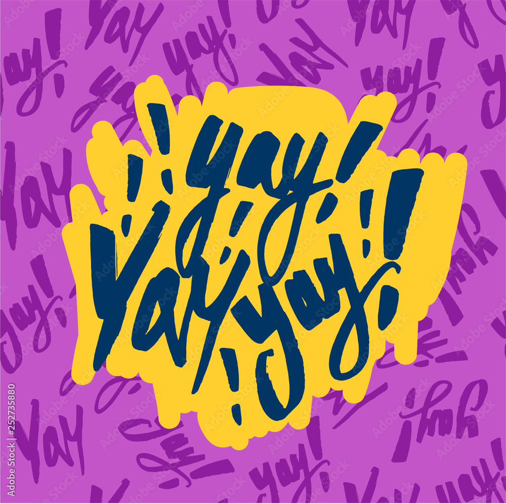Vector trendy hand lettering poster. Hand drawn calligraphy YAY Stock ...