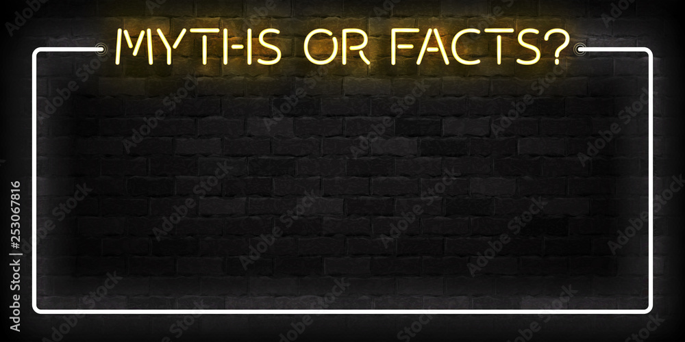 Vector realistic isolated neon sign of Myths or Facts frame logo for ...