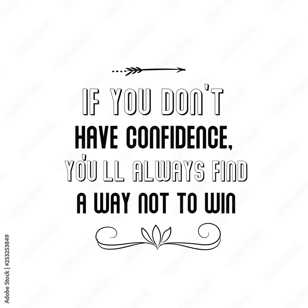 Not Confident Quotes