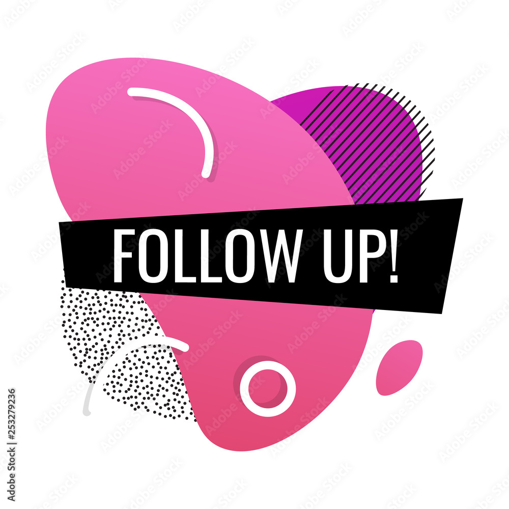 Sign up Follow up button. Modern gradient 2019 vector template, Flow ...