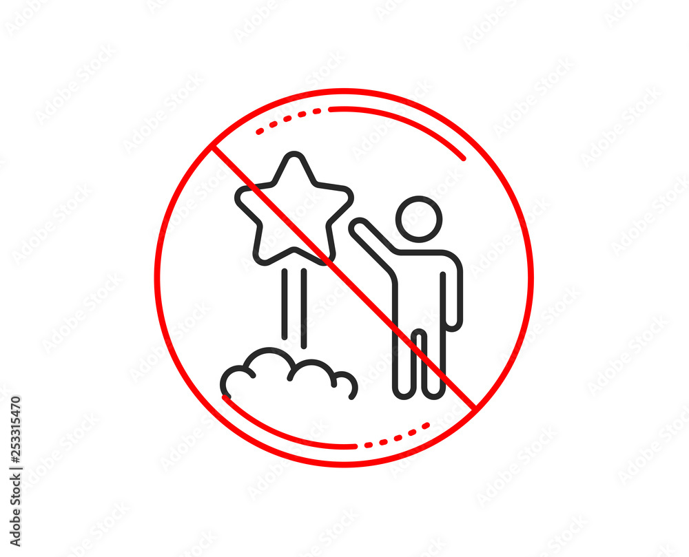 No or stop sign. Launch star line icon. Feedback rating sign. Customer ...