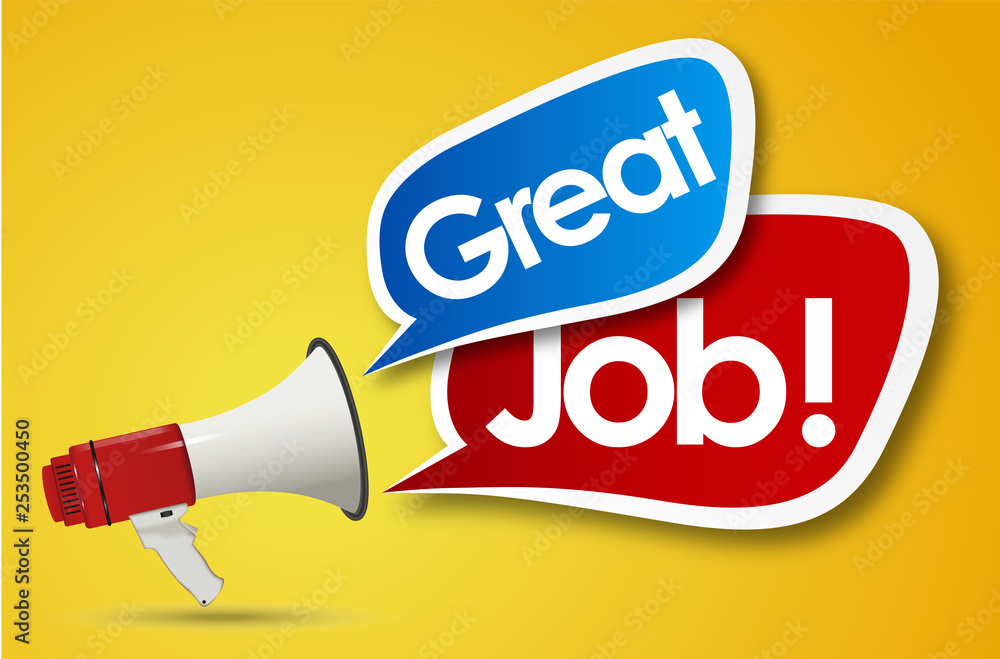 great job word and megaphone Stock Illustration | Adobe Stock