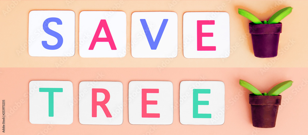 Save Tree Letter with small plant tree for Ecology and Earth day ...