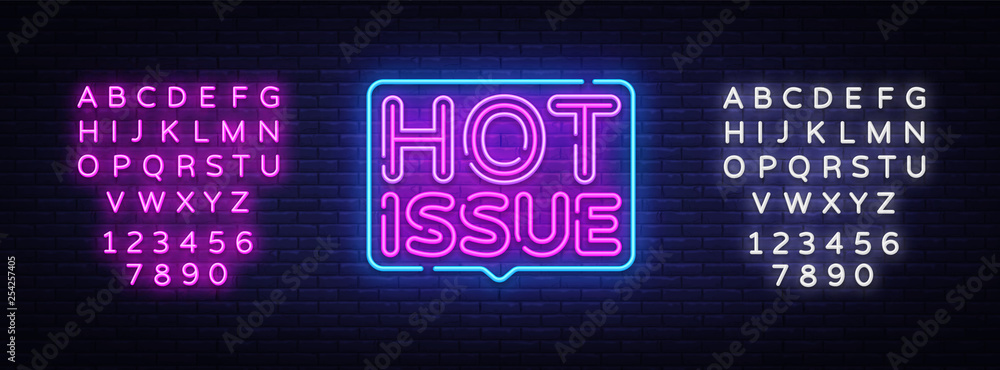 Hot Issue neon text vector design template. Hot Issue neon sign, light ...