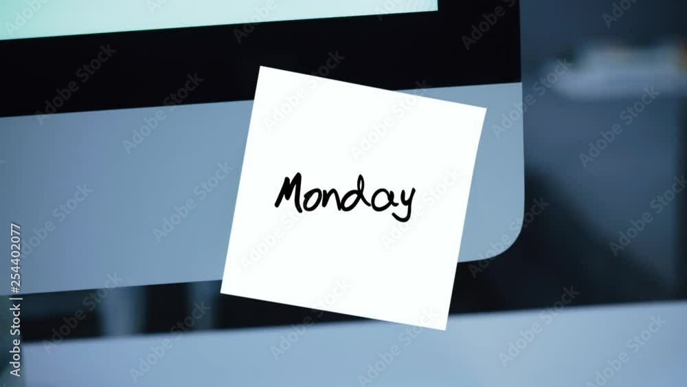 Monday. Days of the week. The inscription on the sticker on the monitor ...