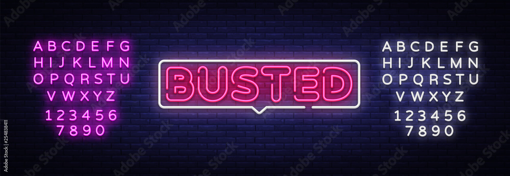Busted Neon Text Vector. Busted neon sign, design template, modern ...