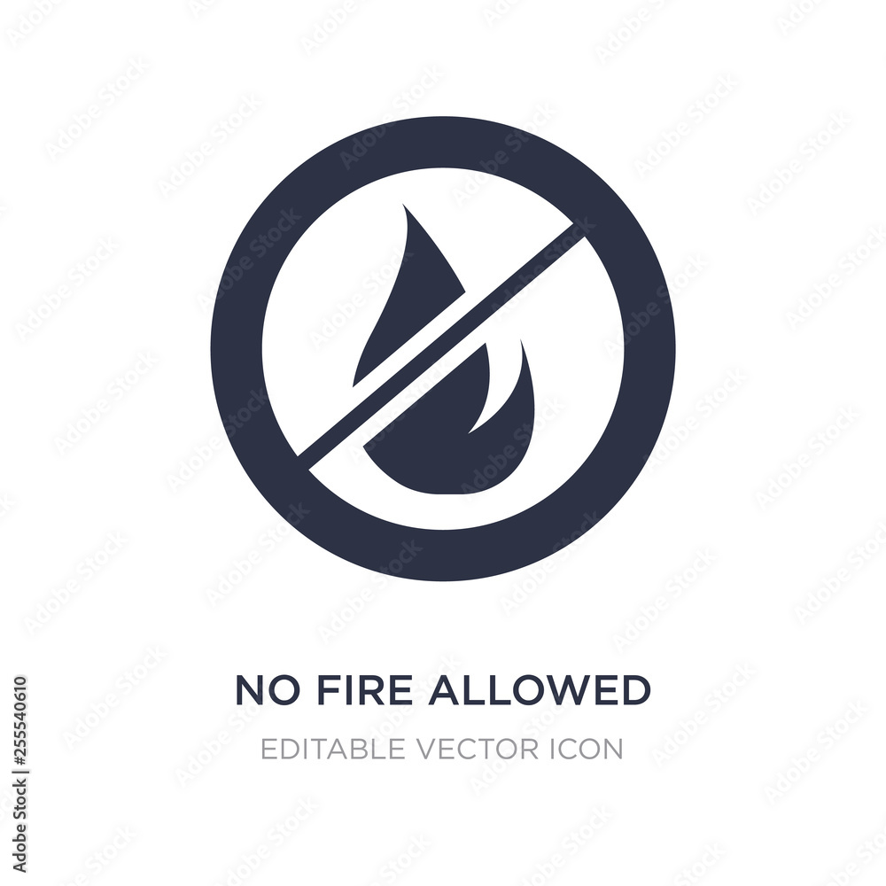 no fire allowed icon on white background. Simple element illustration ...