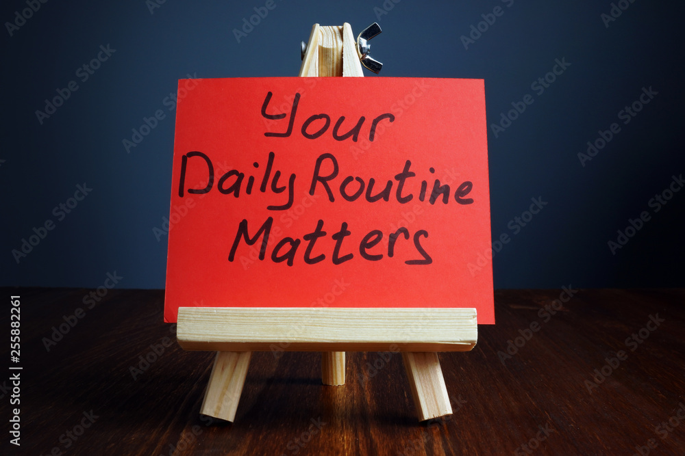 Your daily routine matters handwritten on a piece of paper. Stock Photo ...