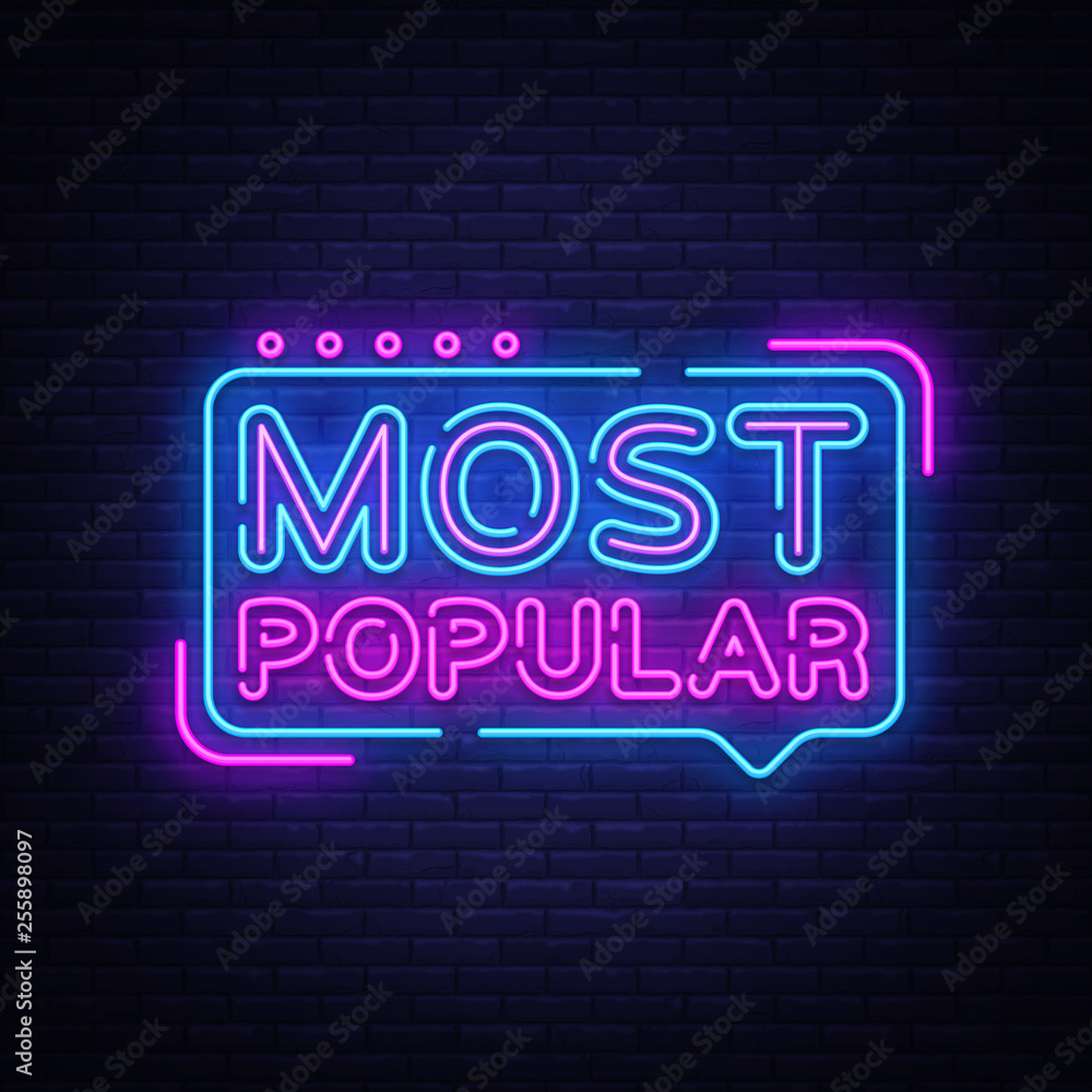 Most Popular neon sign vector. Most Popular Design template neon sign ...