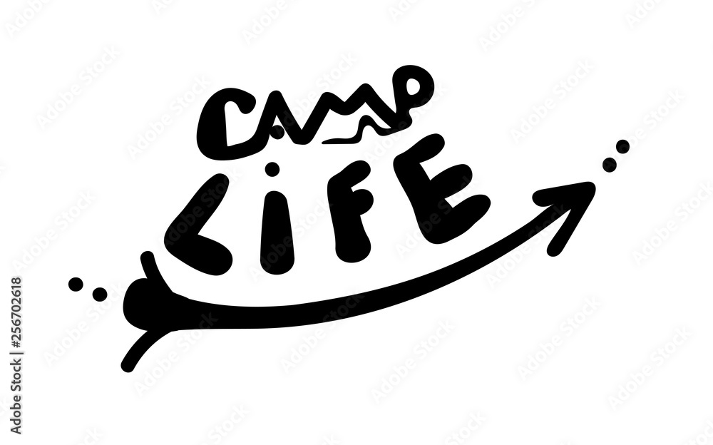 Camp Life. Word and arrow in simple handwritten style. Vector ...