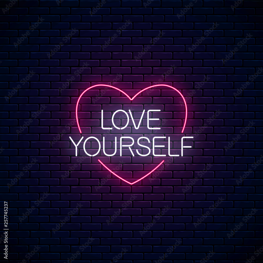 Love yourself - glowing neon inscription phrase. Motivation quote in ...
