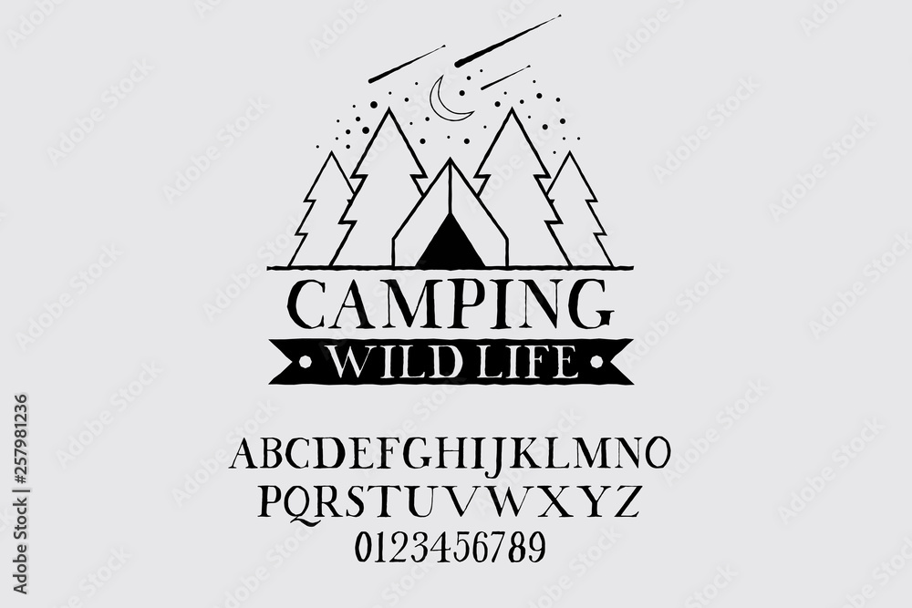 Camping Wild Life. Vector logo and script alphabet font. North ...