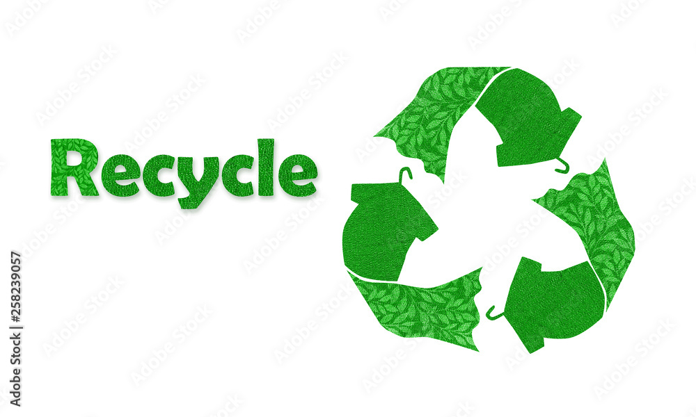 recycle clothes symbol with Recycle text, made with reused fabric ...