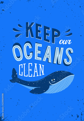 Keep our oceans clean. No plastic concept. Stop pollution. Ecological ...