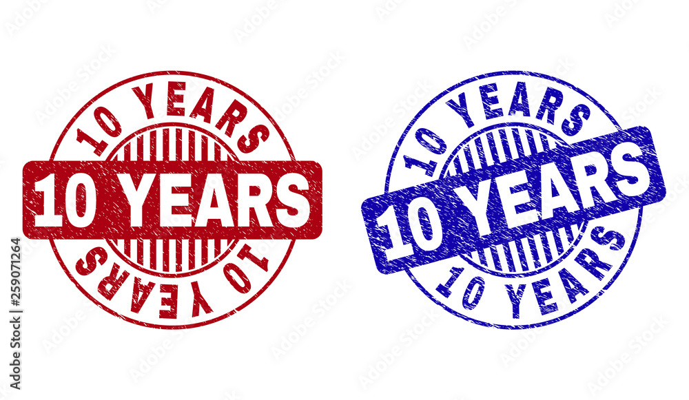Grunge 10 YEARS round stamp seals isolated on a white background. Round ...
