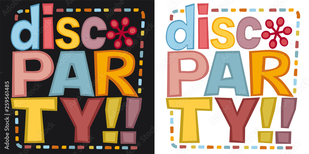 Disco party, banner. Retro style lettering phrase “Disco party ...