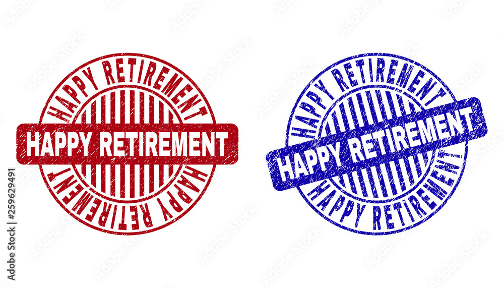 Grunge HAPPY RETIREMENT round stamp seals isolated on a white ...