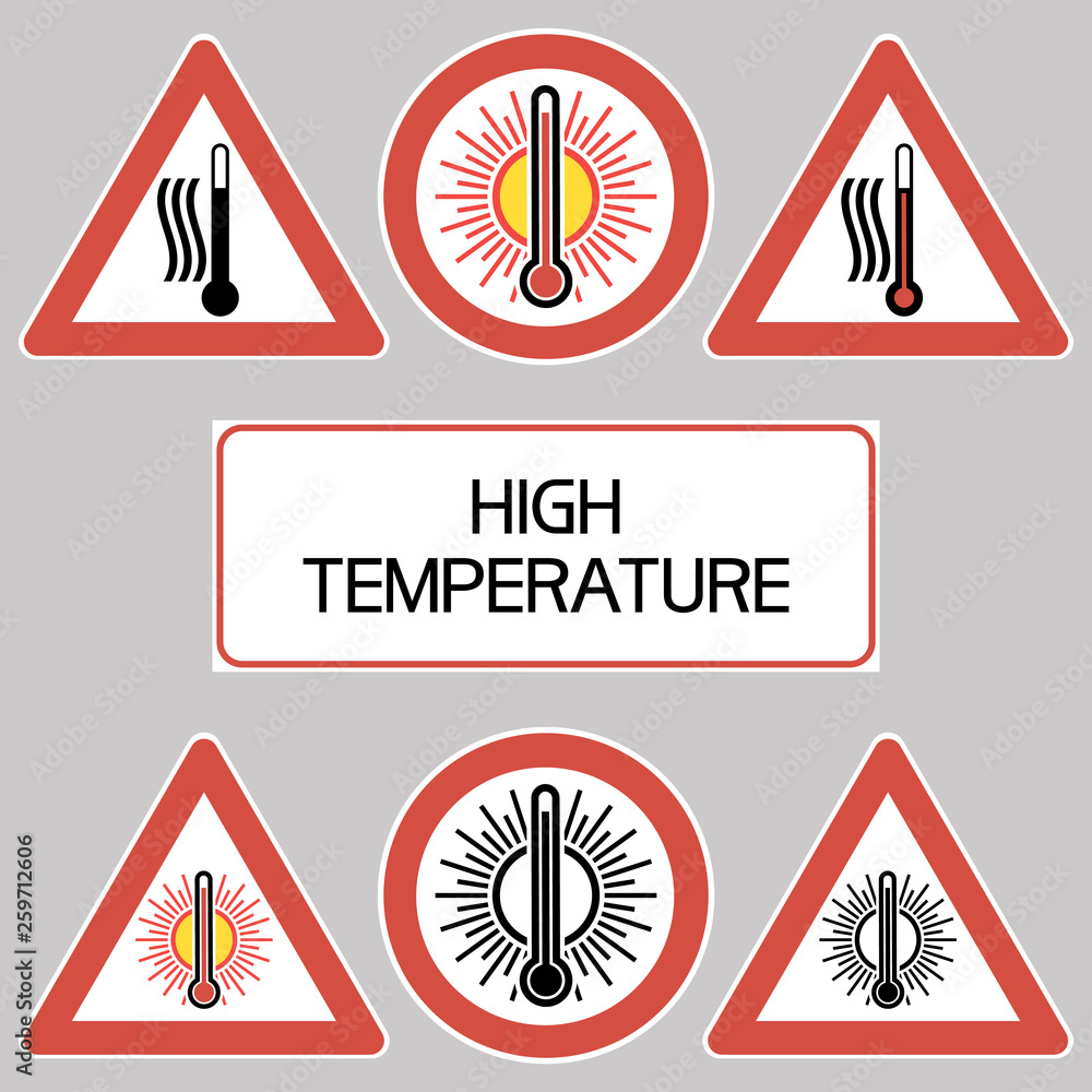 High temperature.Sign,set. Information about hazardous physical ...