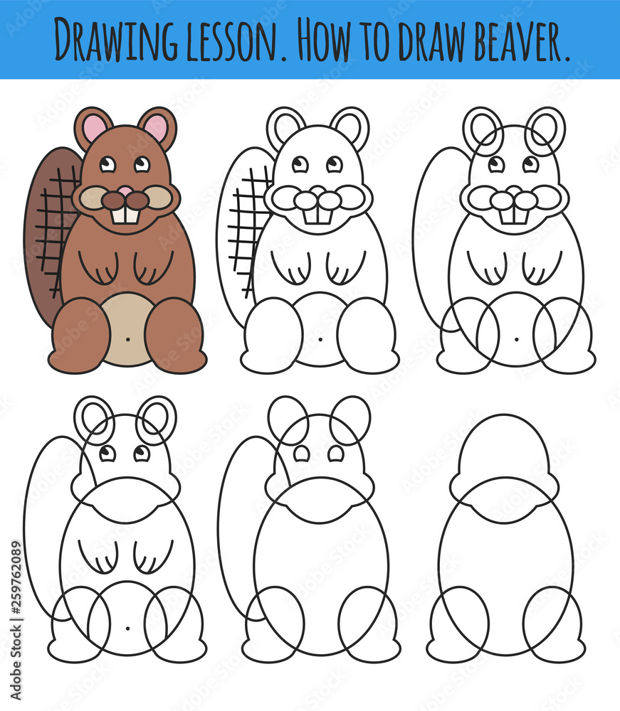 Drawing lesson for children. How draw a cartoon cute bever. Drawing ...