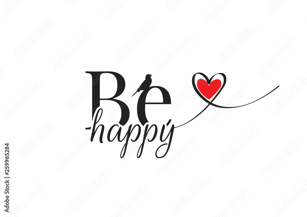 Be Happy, Wording Design Vector, Wall Decals, Bird silhouette, heart ...
