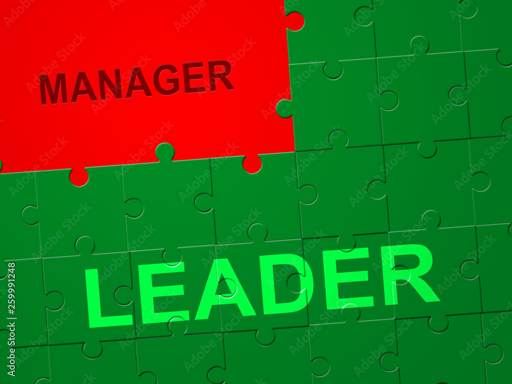 Leader Versus Manager Jigsaw Depicts Supervising Vs Leading - 3d ...