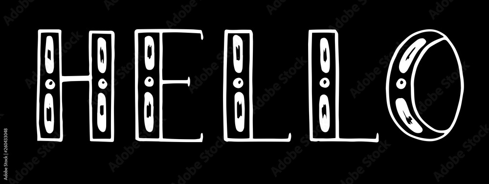 Vector illustration. black and white hand draw lettering. Hello. black ...