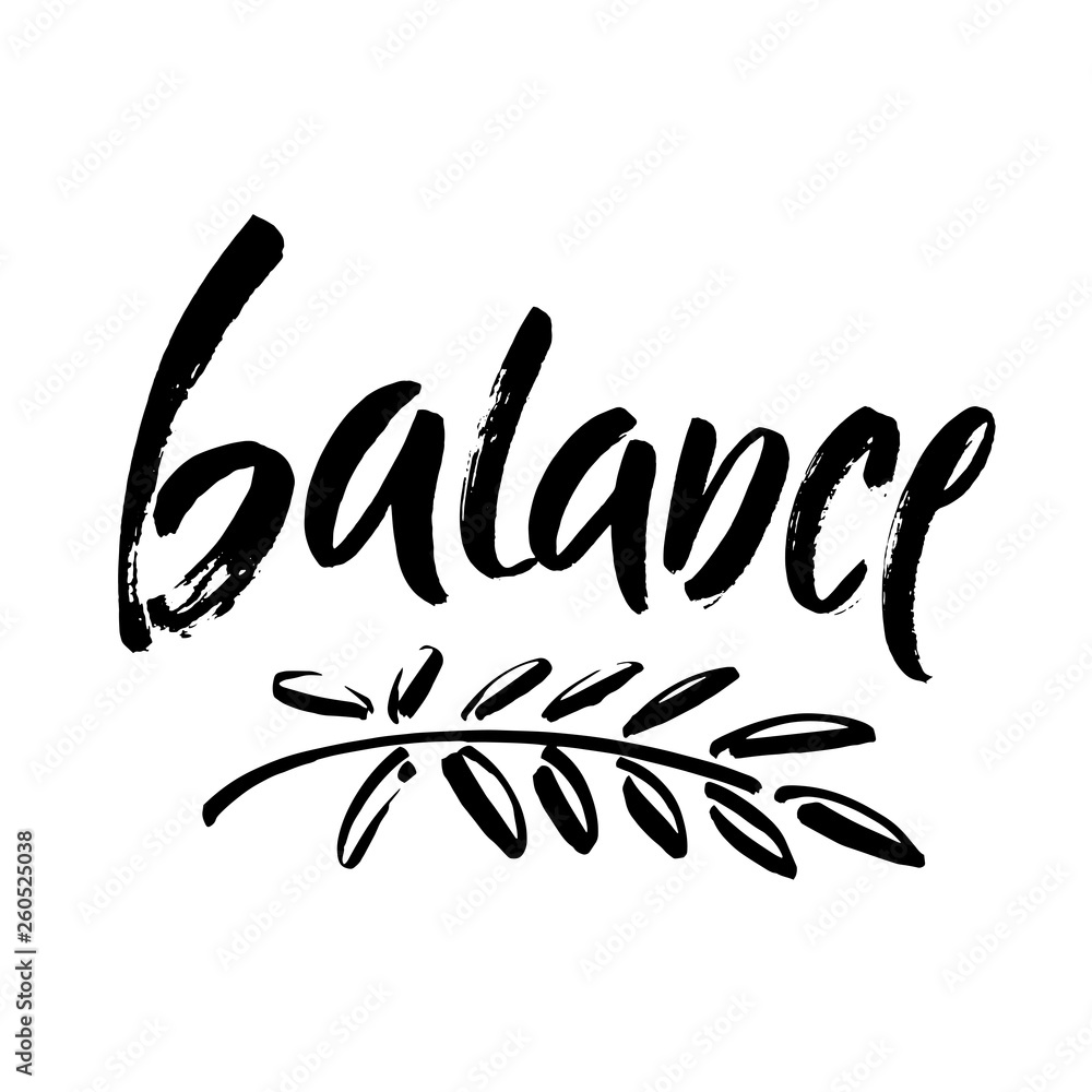 Vector illustration Balance . Hand written word with black ink ...