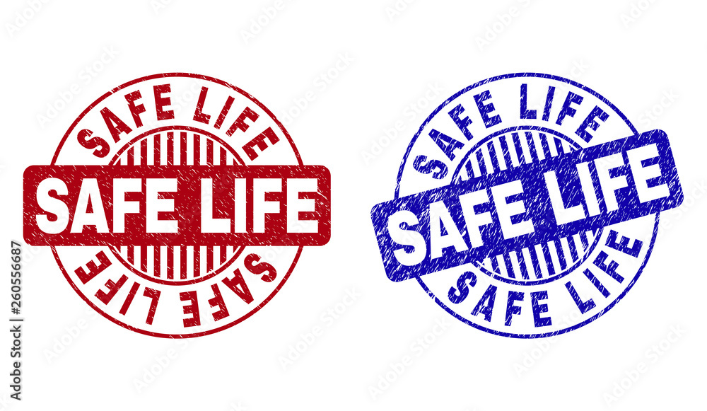 Grunge SAFE LIFE round stamp seals isolated on a white background ...