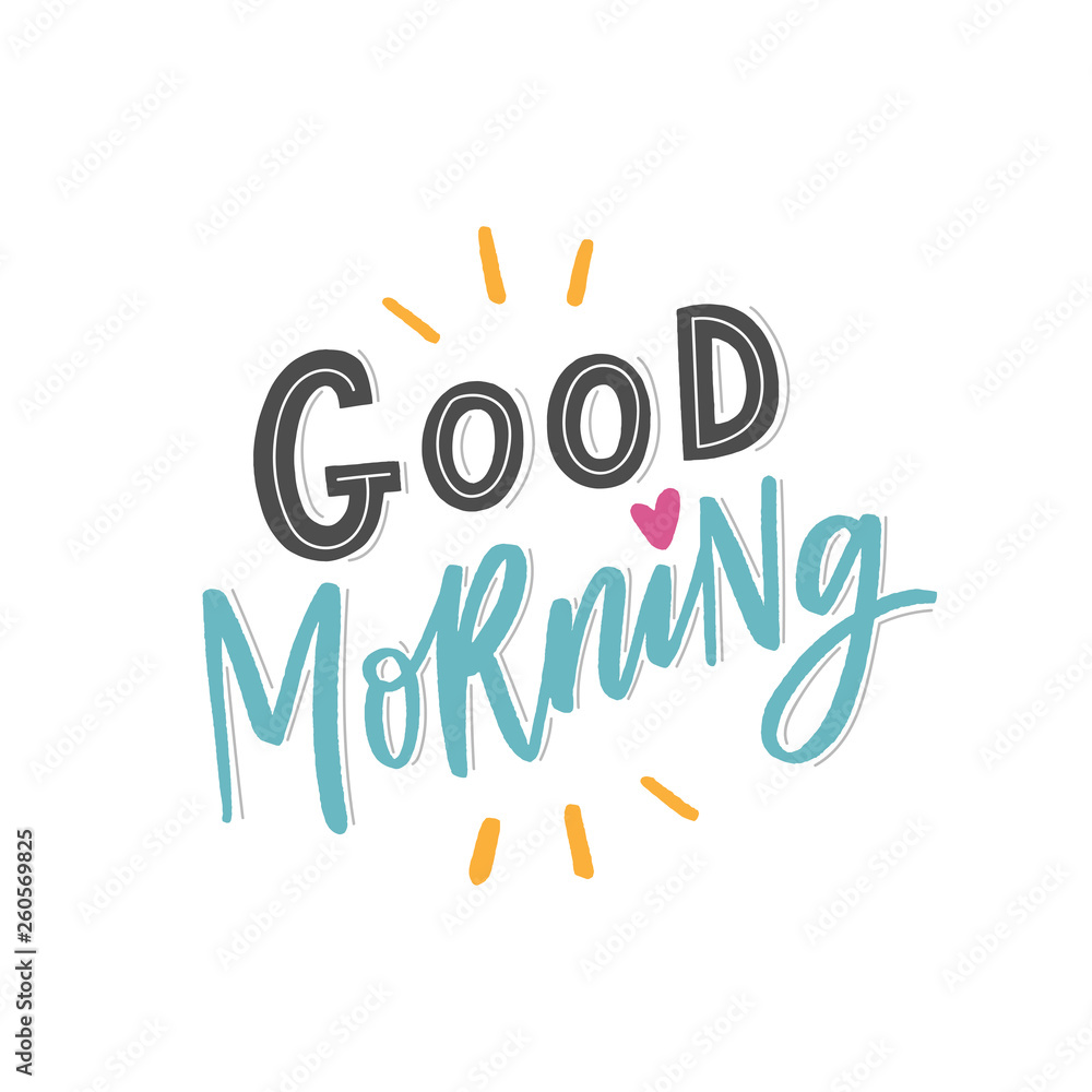 Hand drawn lettering phrase good morning for print, photo overlay ...